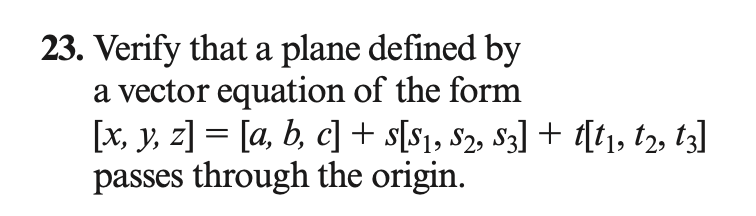 Solved Verify that a plane defined bya vector equation of | Chegg.com