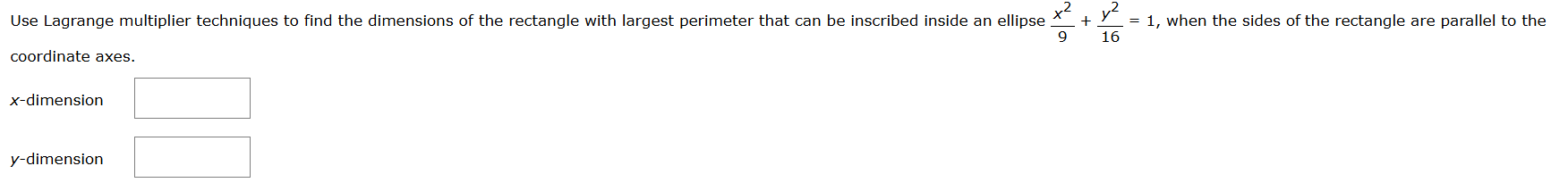 Solved Use Lagrange multiplier techniques to find the | Chegg.com