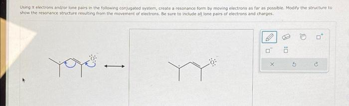 Solved i need the answer thank youUsing π electrons and/or | Chegg.com