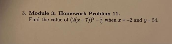 Solved 3. Module 3: Homework Problem 11. Find the value of | Chegg.com