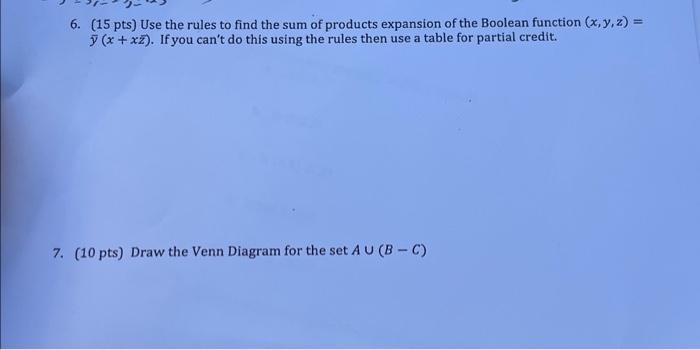Solved 6. (15 pts) Use the rules to find the sum of products | Chegg.com