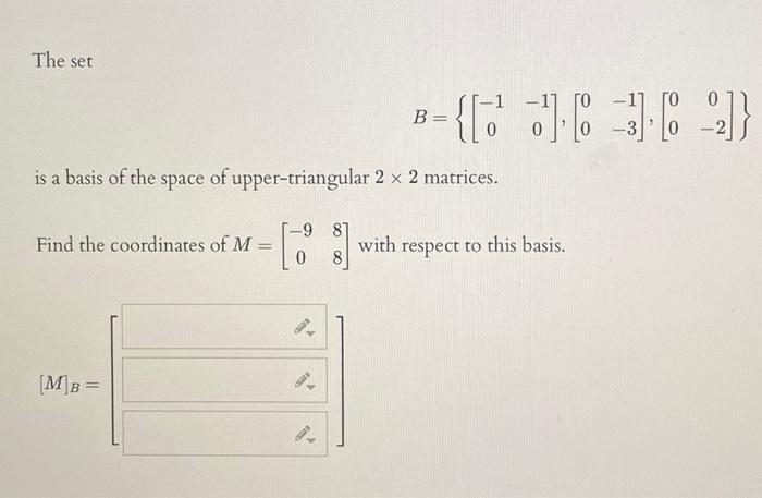Solved The set ГО 0 BE -{[o" ][ -3) -2]}} - is a basis of | Chegg.com