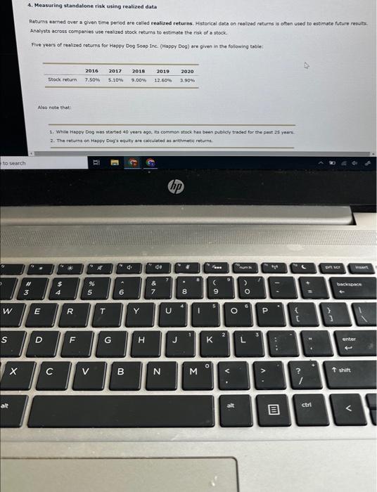 Solved 4. Measuring standalone risk using realized data | Chegg.com