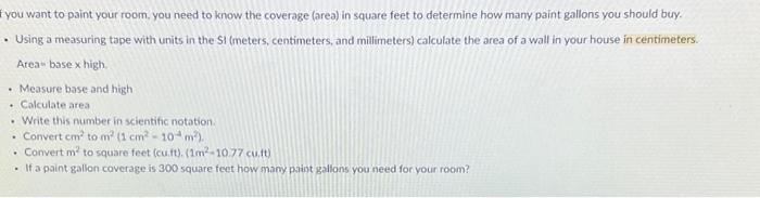 Solved you want to paint your room, you need to know the | Chegg.com