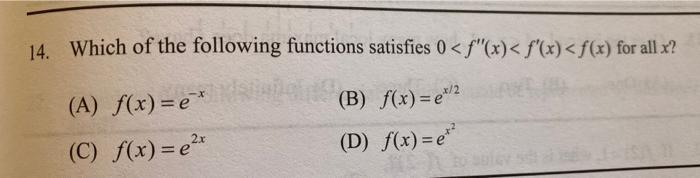 Solved 14. Which of the following functions satisfies 0 | Chegg.com