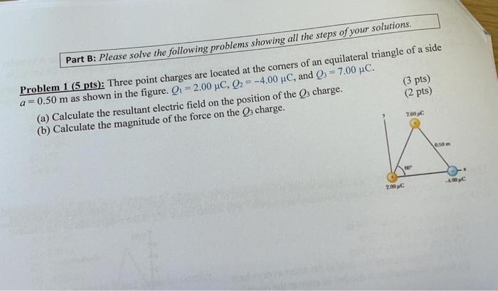 Solved Part B: Please solve the following problems showing | Chegg.com