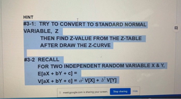 Solved HINT #3-1: TRY TO CONVERT TO STANDARD NORMAL | Chegg.com