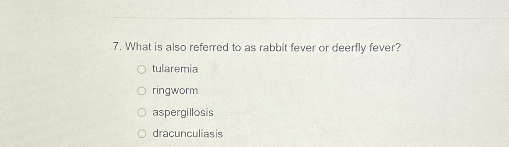Solved What is also referred to as rabbit fever or deerfly | Chegg.com