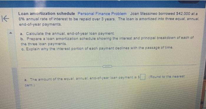 Solved Loan amortization schedule Personal Finance Problem | Chegg.com