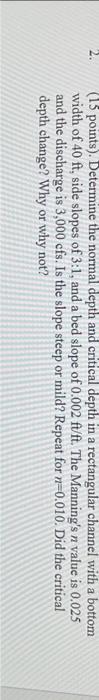 Solved (15 points). Determine the normal depth and critical | Chegg.com