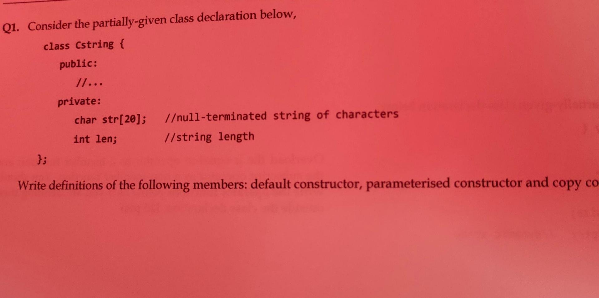 Solved Q1 Consider The Partially Given Class Declaration