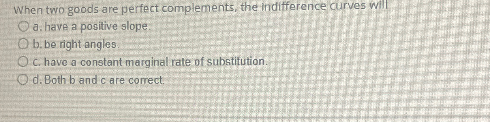Solved When two goods are perfect complements, the | Chegg.com