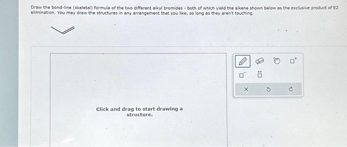 Solved Draw the bond-line (skeletal) formula of the two | Chegg.com
