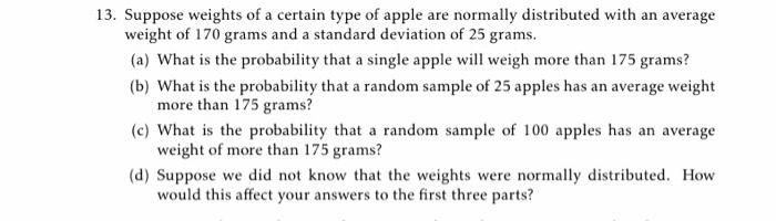 Solved 13. Suppose weights of a certain type of apple are | Chegg.com