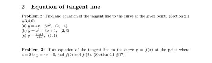 Solved Problem 2: Find and equation of the tangent line to | Chegg.com