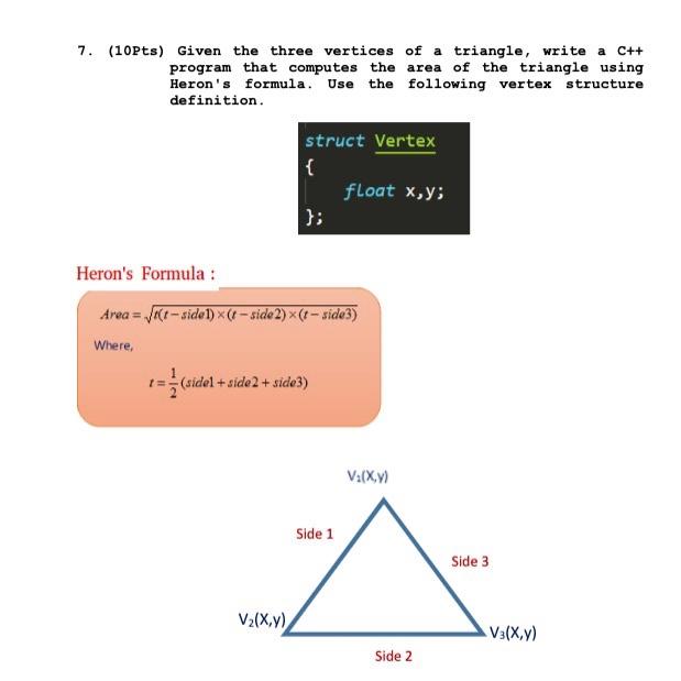 Solved 7. (10Pts) Given the three vertices of a triangle, | Chegg.com