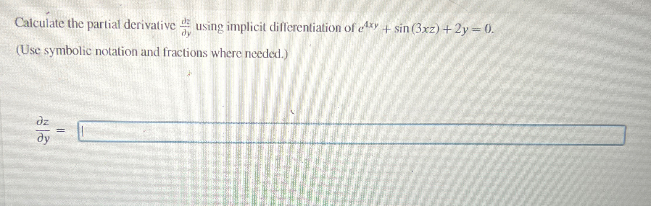 Solved Calculate the partial derivative delzdely ﻿using | Chegg.com