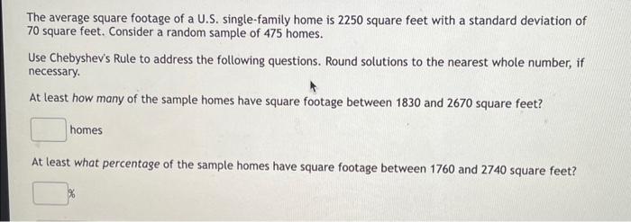 Solved The average square footage of a U.S. single-family | Chegg.com