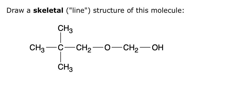 Solved Draw a skeletal ("line") ﻿structure of this molecule: | Chegg.com