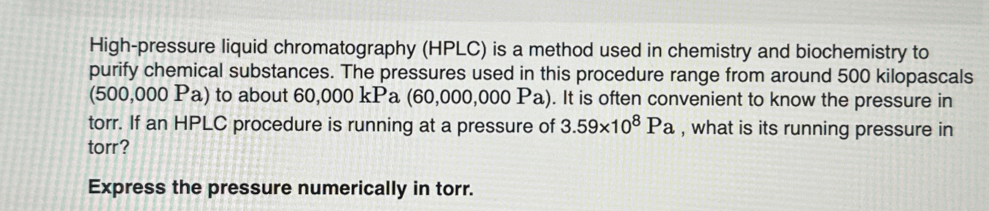 Solved High-pressure liquid chromatography (HPLC) ﻿is a | Chegg.com