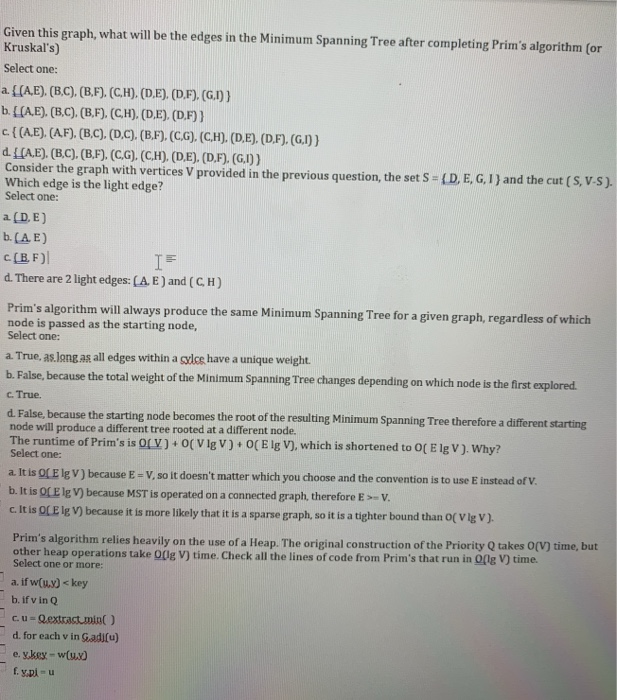 Solved Given Graph Edges Minimum Spanning Tree Completing Prim S Algorithm Kruskal S Select