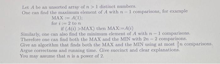 Solved Let A be an unsorted array of n>1 distinct numbers. | Chegg.com
