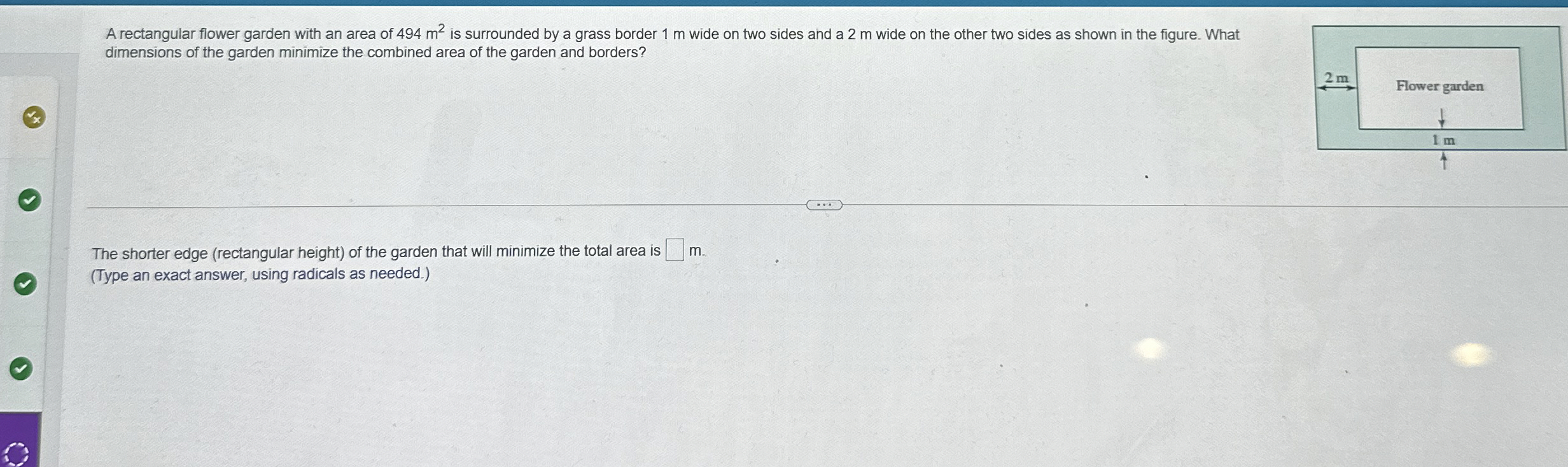 Solved A rectangular flower garden with an area of 494m2 ﻿is | Chegg.com