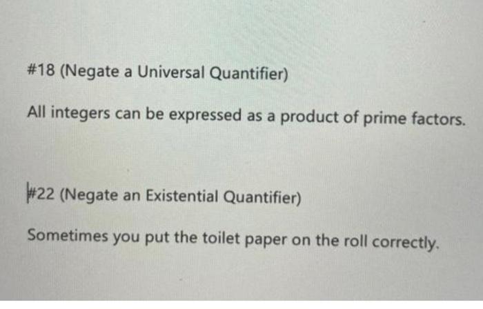 Solved 18 Negate A Universal Quantifier All Integers Can 