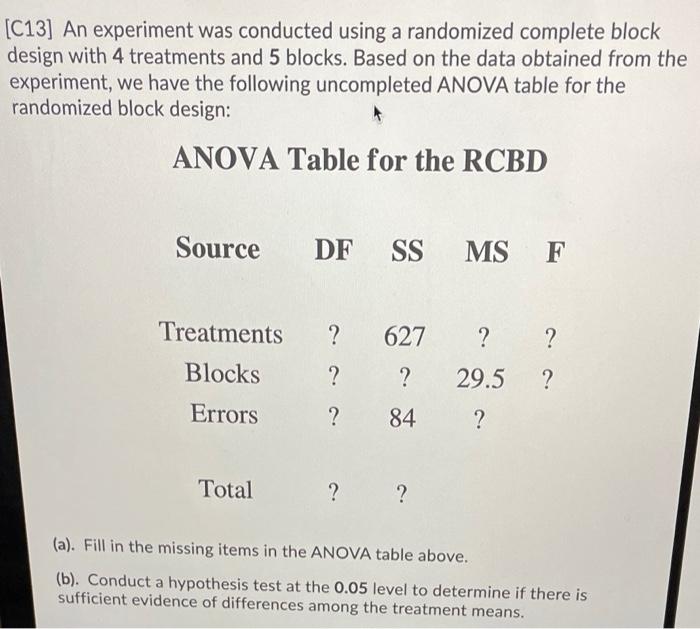 Solved (C13] An experiment was conducted using a randomized | Chegg.com
