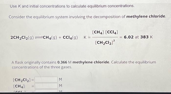 Solved Use K and initial concentrations to calculate | Chegg.com