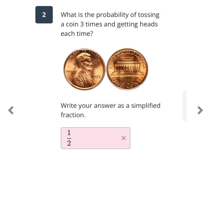 Solved What is the probability of tossing a coin 3 times and | Chegg.com