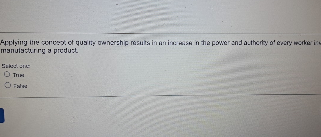 Solved Applying the concept of quality ownership results in | Chegg.com
