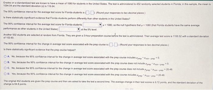 Grades on a standardized test are known to have a | Chegg.com