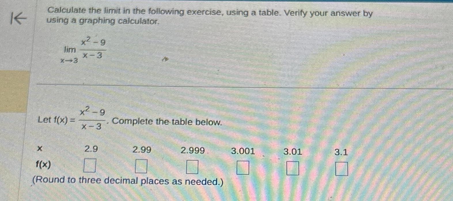 Calculate the limit in the following exercise, using | Chegg.com