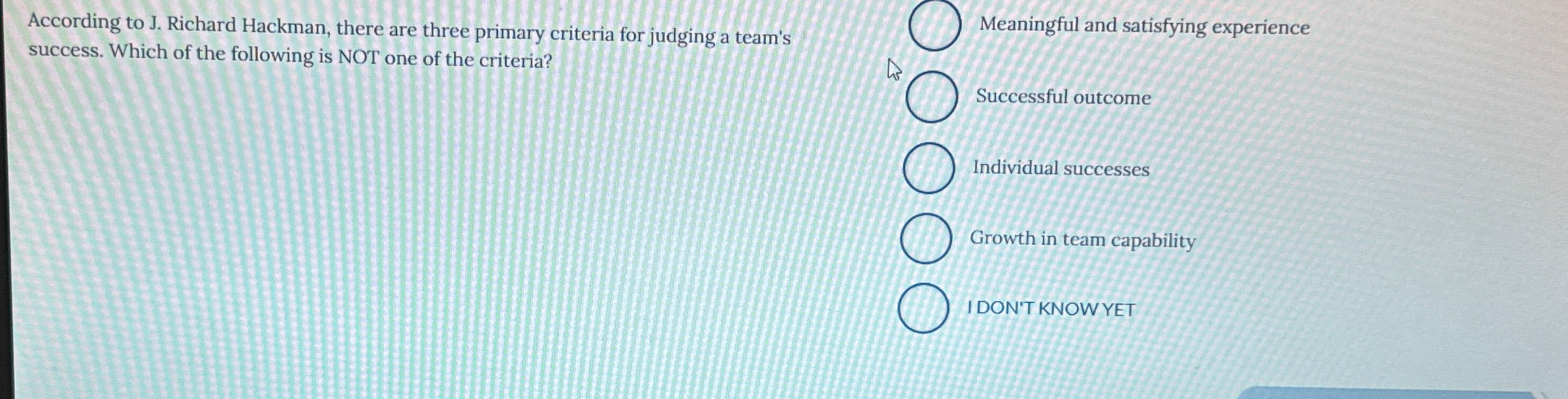 Solved According to J. ﻿Richard Hackman, there are three | Chegg.com