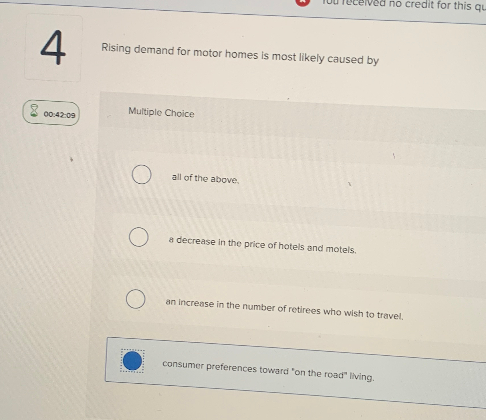 Solved 4Rising demand for motor homes is most likely caused | Chegg.com
