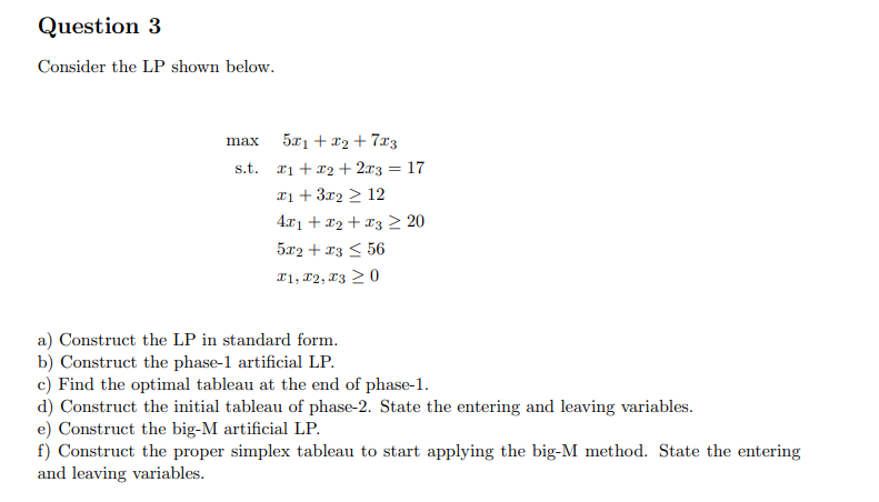 Solved Question 3Consider the LP shown below.max,5x1+x2+7x3 | Chegg.com