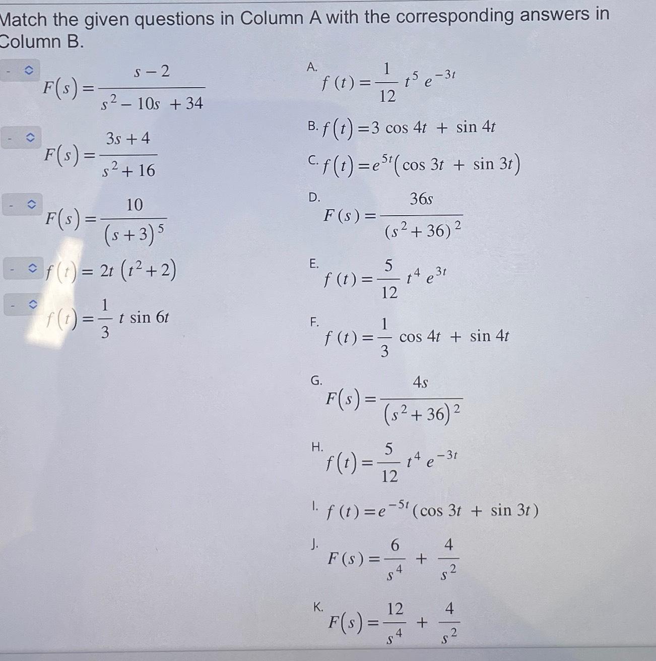 Solved Match the given questions in Column A with the | Chegg.com