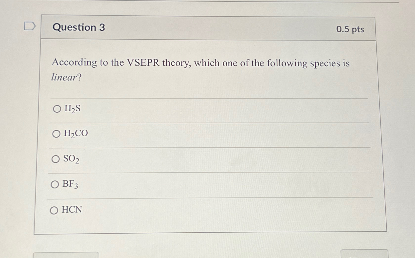 Solved Question 30.5ptsAccording to the VSEPR theory, which | Chegg.com