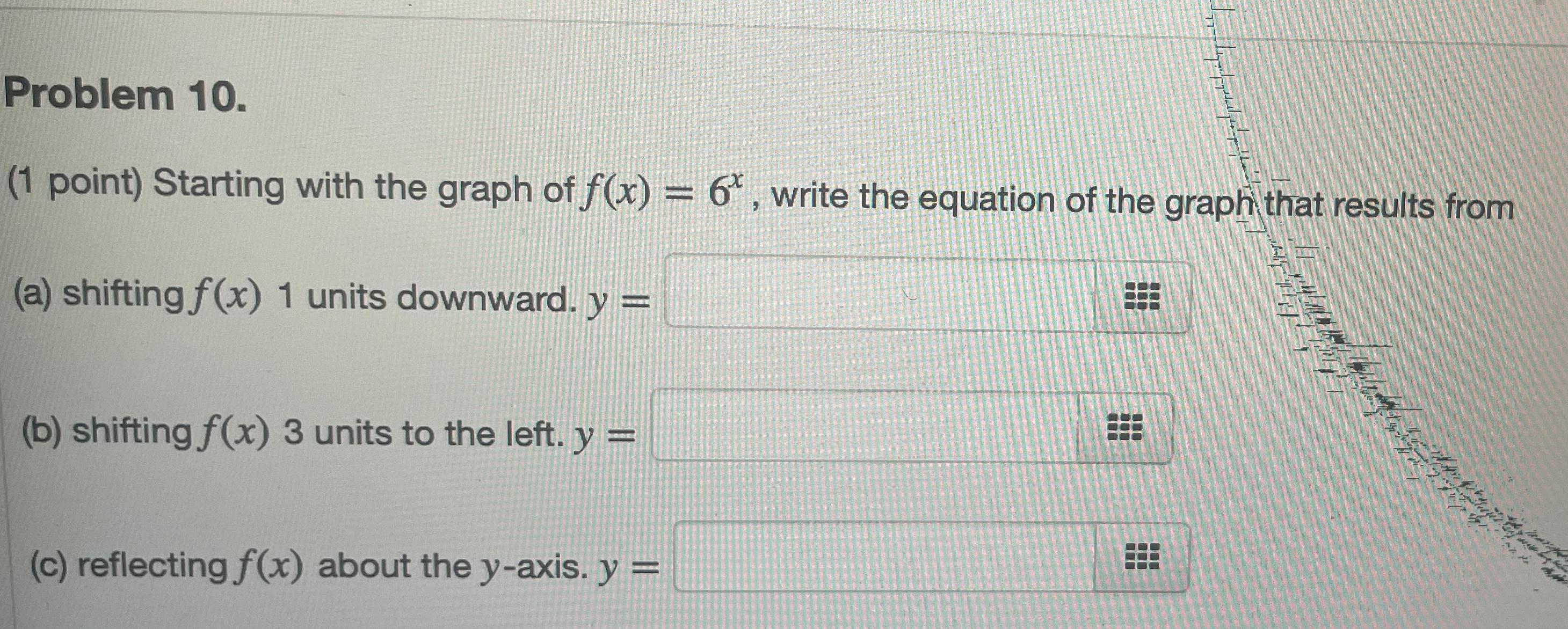 Solved Problem 10.(1 ﻿point) ﻿Starting with the graph of | Chegg.com