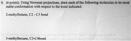 Solved Using Newman projections, draw each of the following | Chegg.com