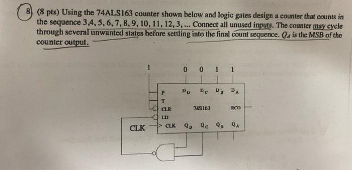 Solved 8) (8 pts) Using the 74ALS163 counter shown below and | Chegg.com
