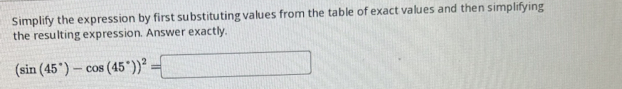Solved Simplify the expression by first substituting values | Chegg.com