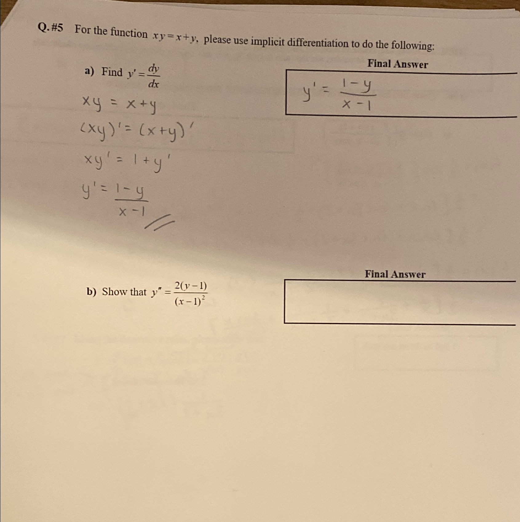 Solved Q.#5 ﻿For the function xy=x+y, ﻿please use implicit | Chegg.com