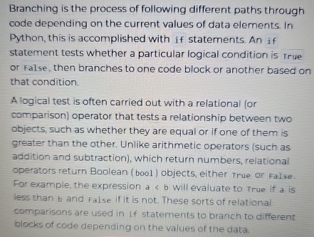 Solved Branching is the process of following different paths | Chegg.com