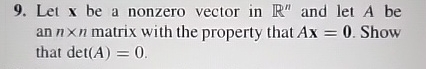 Solved Let x ﻿be a nonzero vector in Rn ﻿and let A ﻿be an | Chegg.com