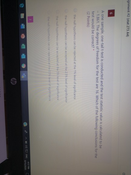 Solved ignment #2 (stat 273 A4) c 6 A one sample, one-tail | Chegg.com