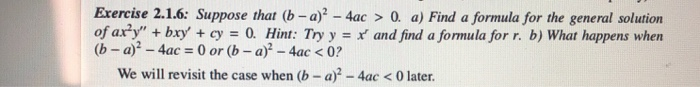 Solved Exercise 2.1.6: Suppose that (b-a)- 4ac > 0. a) Find | Chegg.com