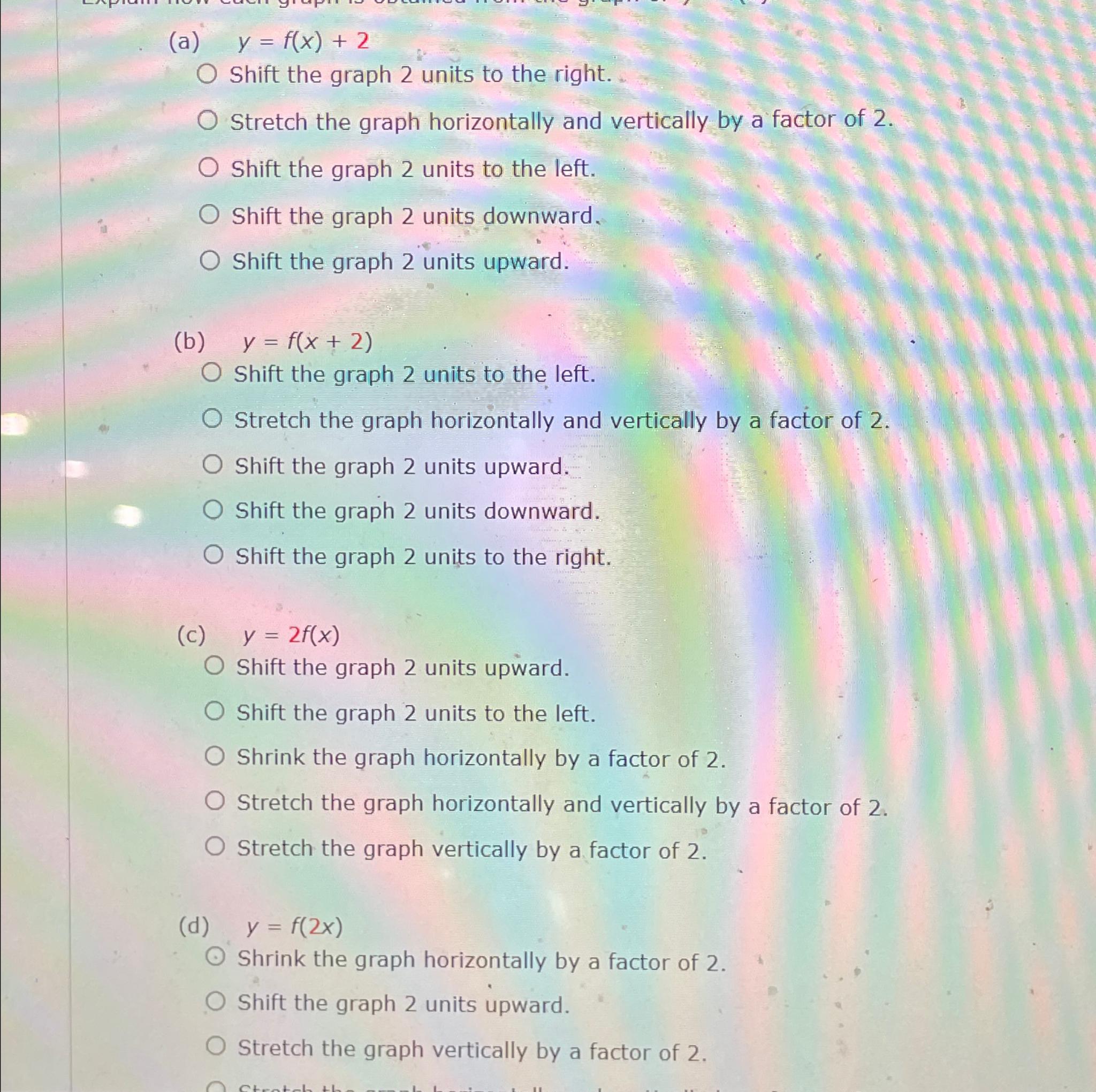 Solved (a) y=f(x)+2Shift the graph 2 ﻿units to the | Chegg.com