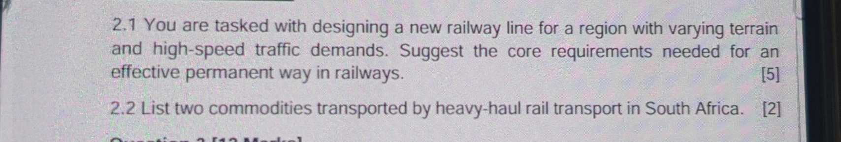 Solved 2.1 ﻿You are tasked with designing a new railway line | Chegg.com